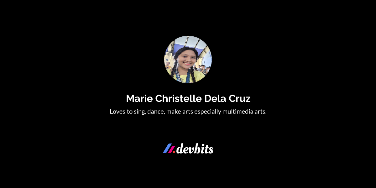 Marie Christelle Dela Cruz Dev Profile | Devbits.ph