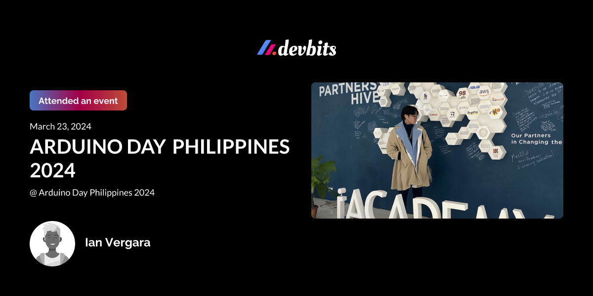 ARDUINO DAY PHILIPPINES 2024 | Ian's Highlight