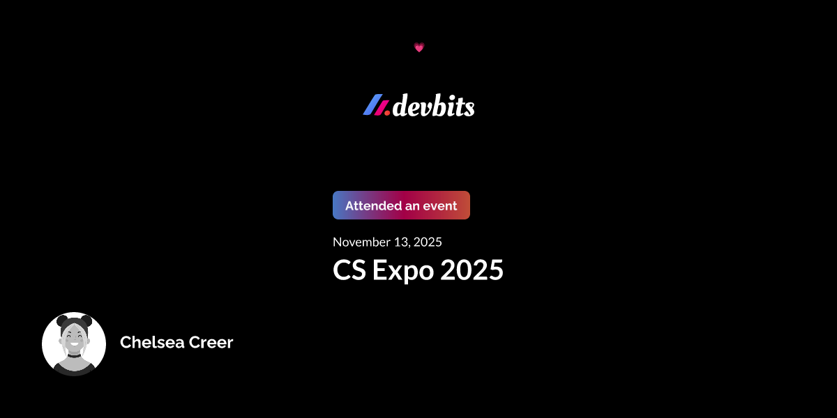 CS Expo 2025 | Chelsea's Highlight