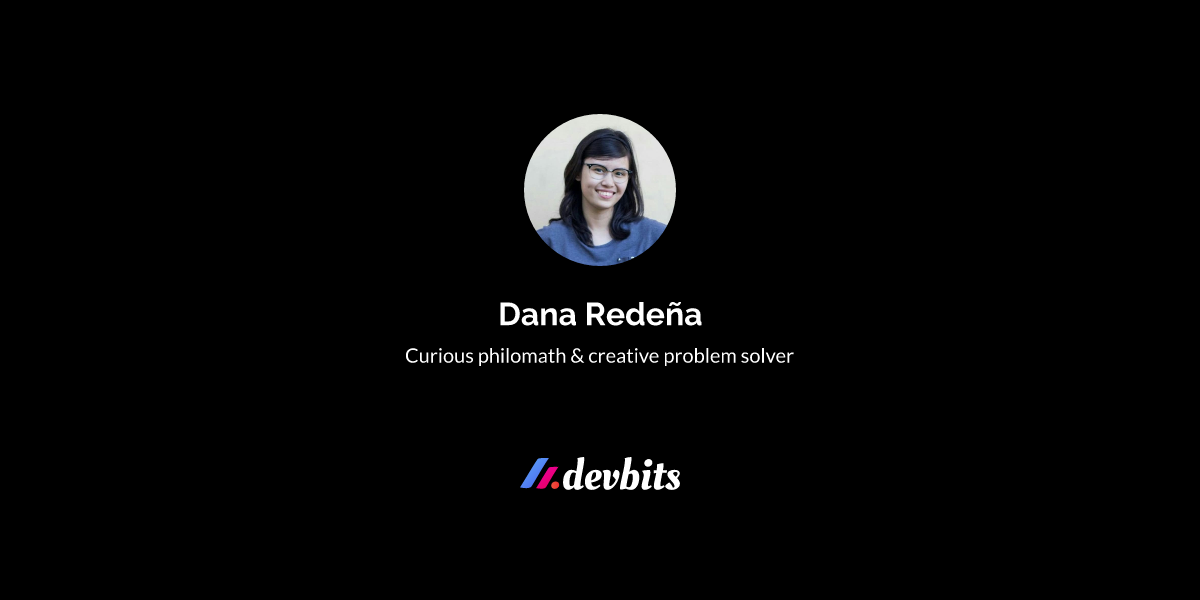 Dana Redeña Dev Profile | Devbits.ph