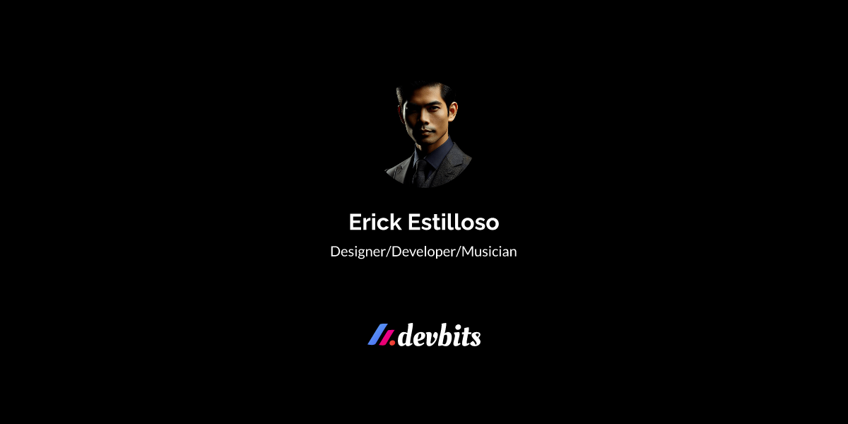 Erick Estilloso Dev Profile | Devbits.ph