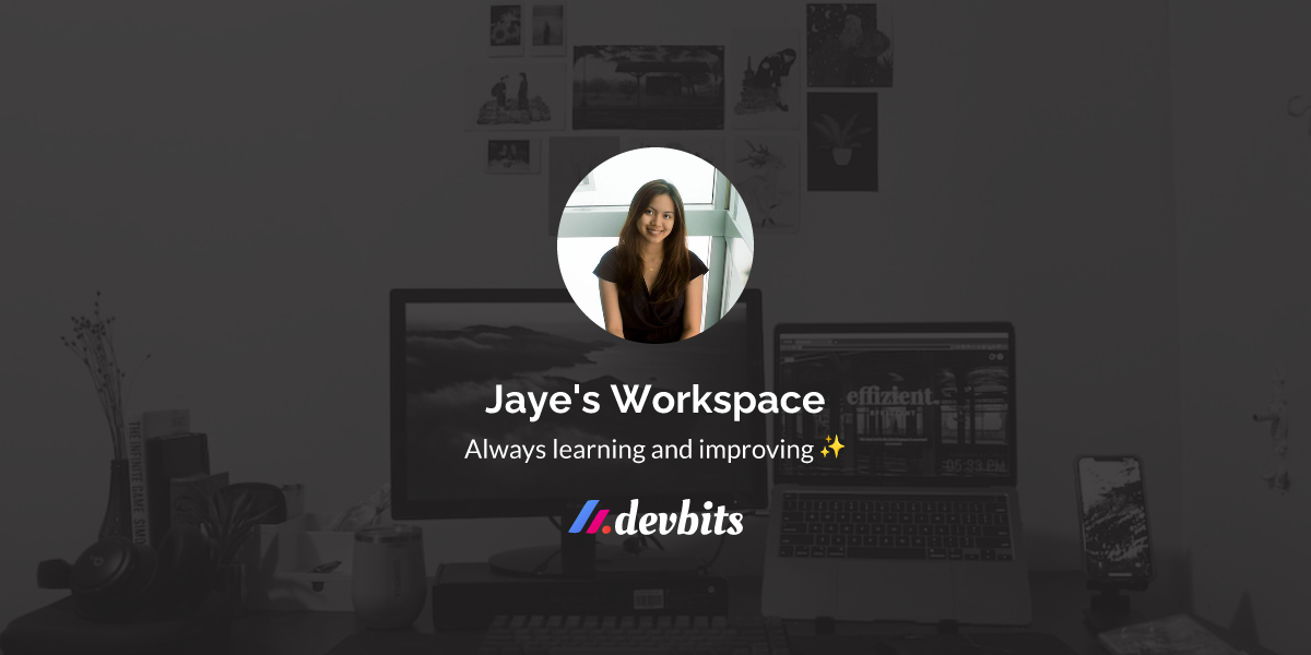Jaye's workspace | Devbits.ph