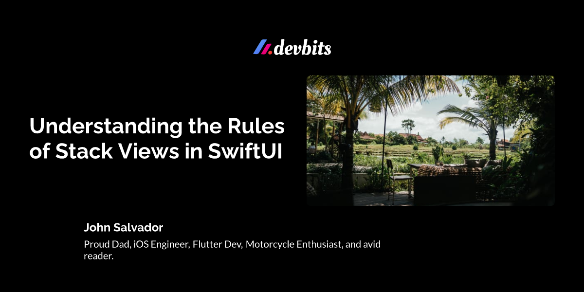 Understanding the Rules of Stack Views in SwiftUI